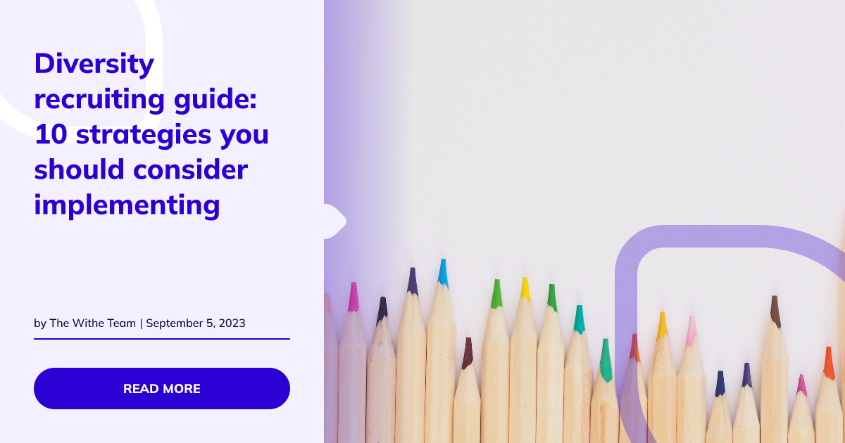 Diversity recruiting guide: 10 strategies you should consider ...