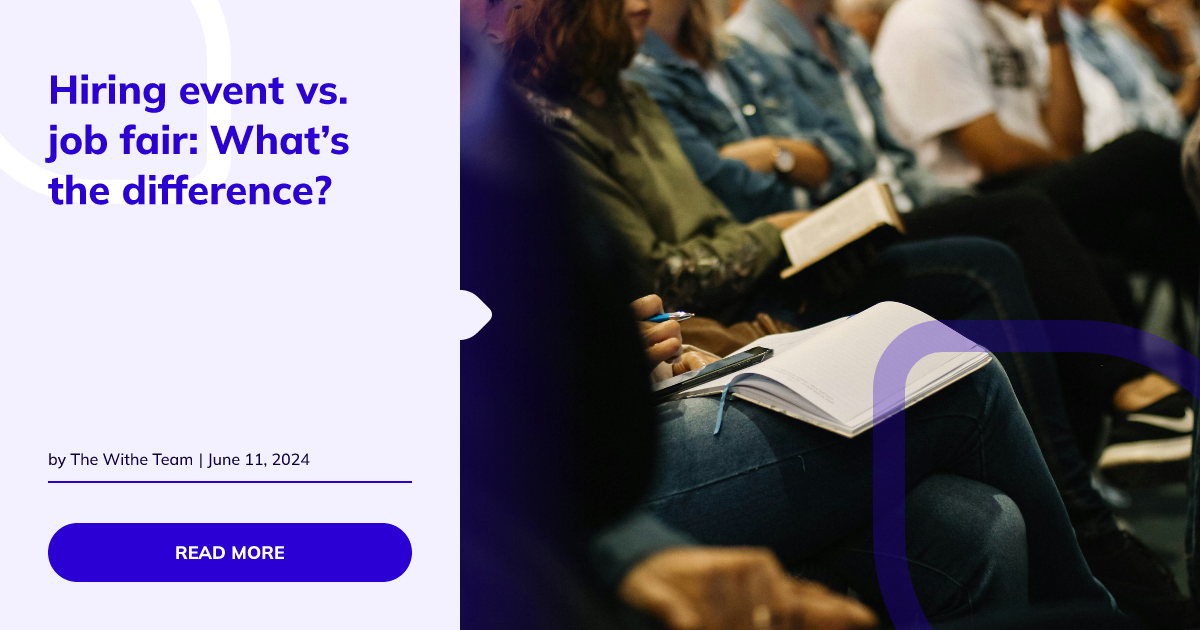 Hiring event vs. job fair: What’s the difference? | Withe