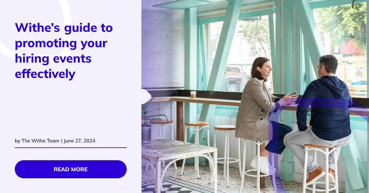 Withe’s guide to promoting your hiring events effectively | Withe